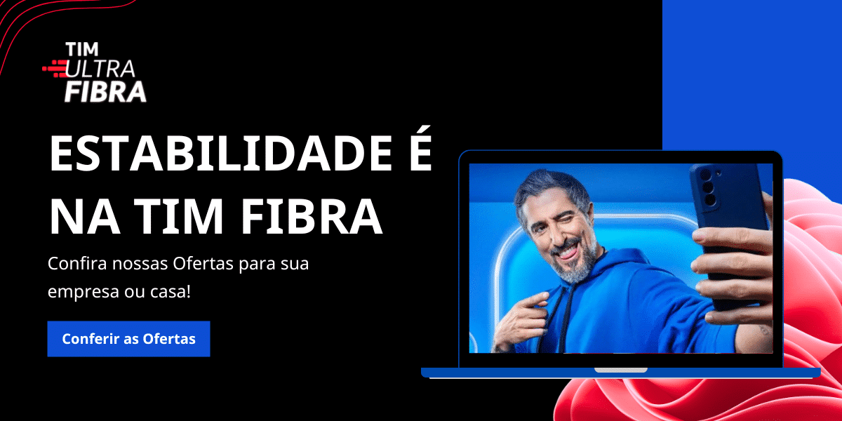 Vantagens Exclusivas da TIM Fibra com Internet de Ponta